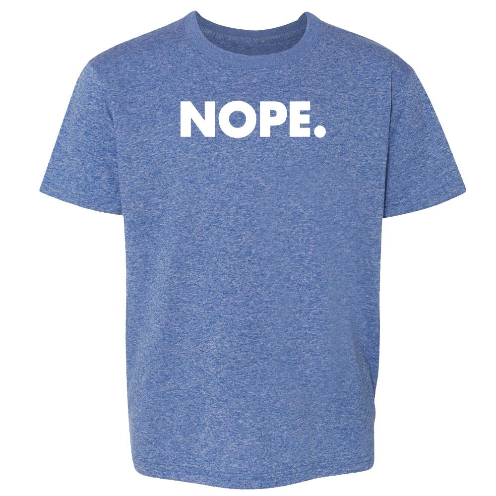 NOPE. Funny Meme Quote Kids & Youth Tee – Gotham Gifts | Pop Threads