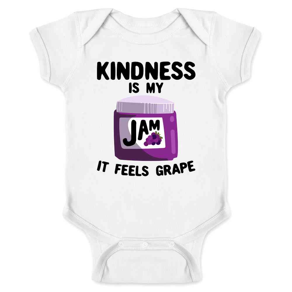 Kindness Is My Jam It Feels Grape Funny Cute Baby Bodysuit – Gotham ...