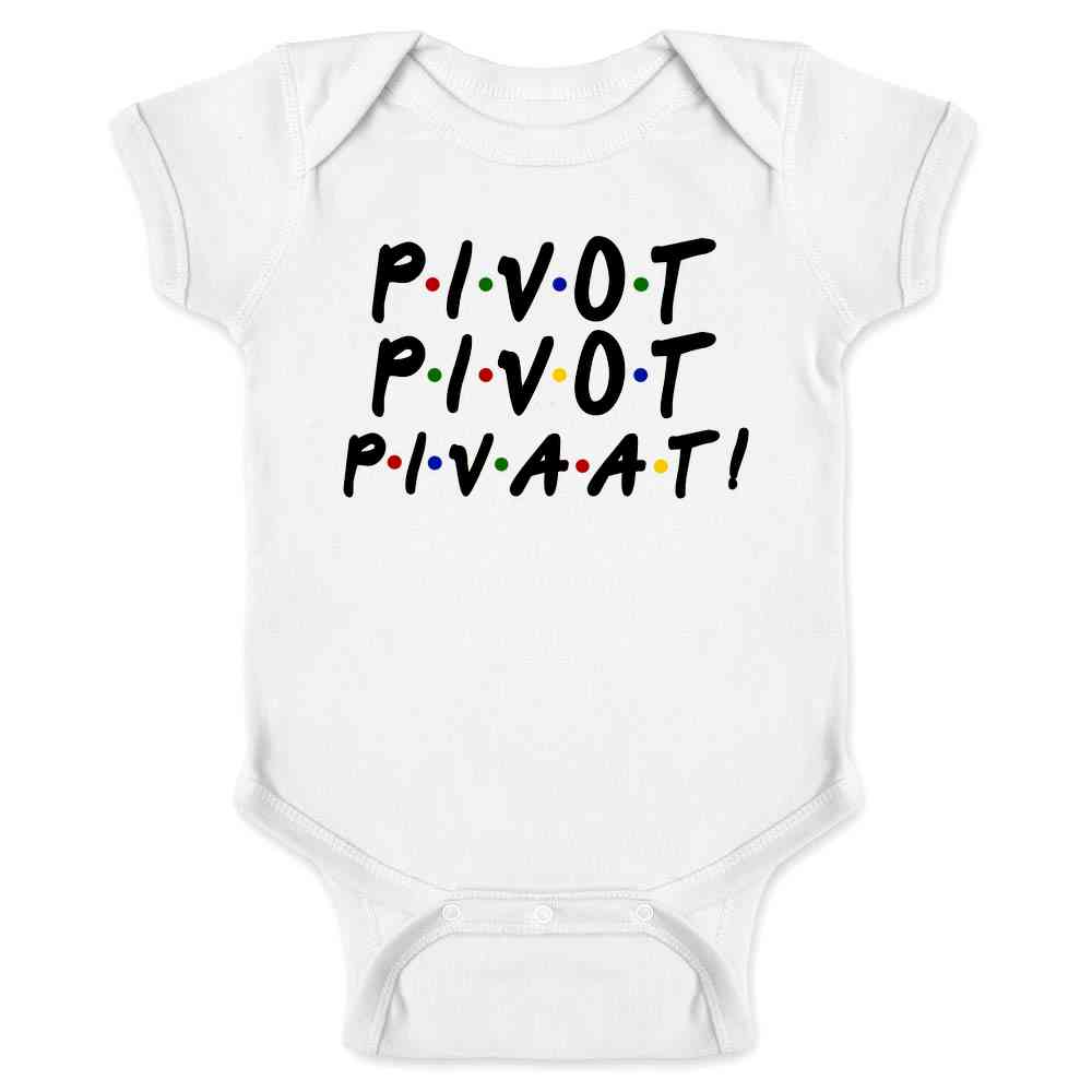Pivot Pivot Pivaat! Funny 90s TV Show Quote Baby Bodysuit – Gotham ...