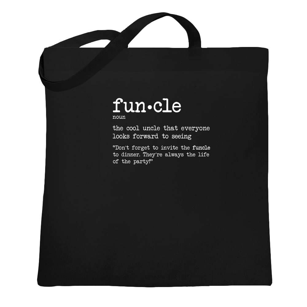 Funcle Definition Fun Uncle Funny Cool Tote Bag – Gotham Gifts | Pop ...