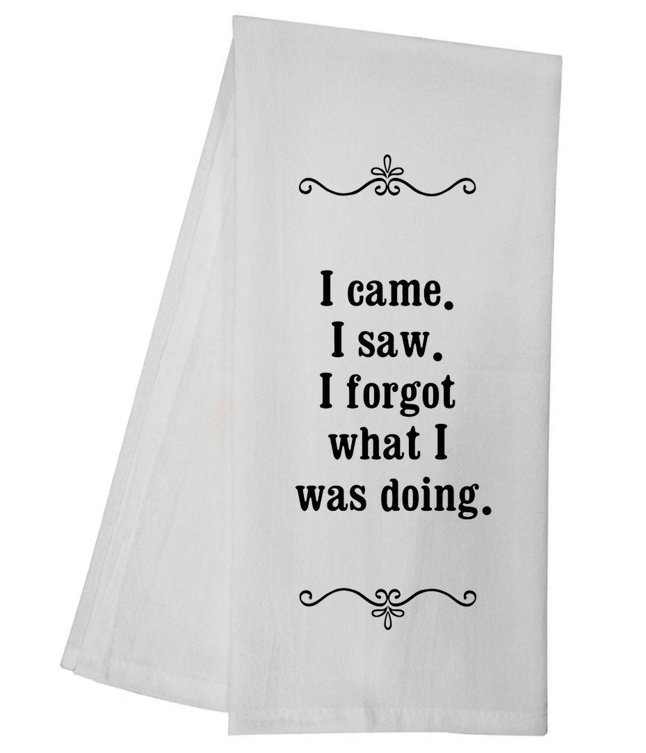 Came Saw Forgot Tea Towel GGTT45 – Gotham Gifts | Pop Threads